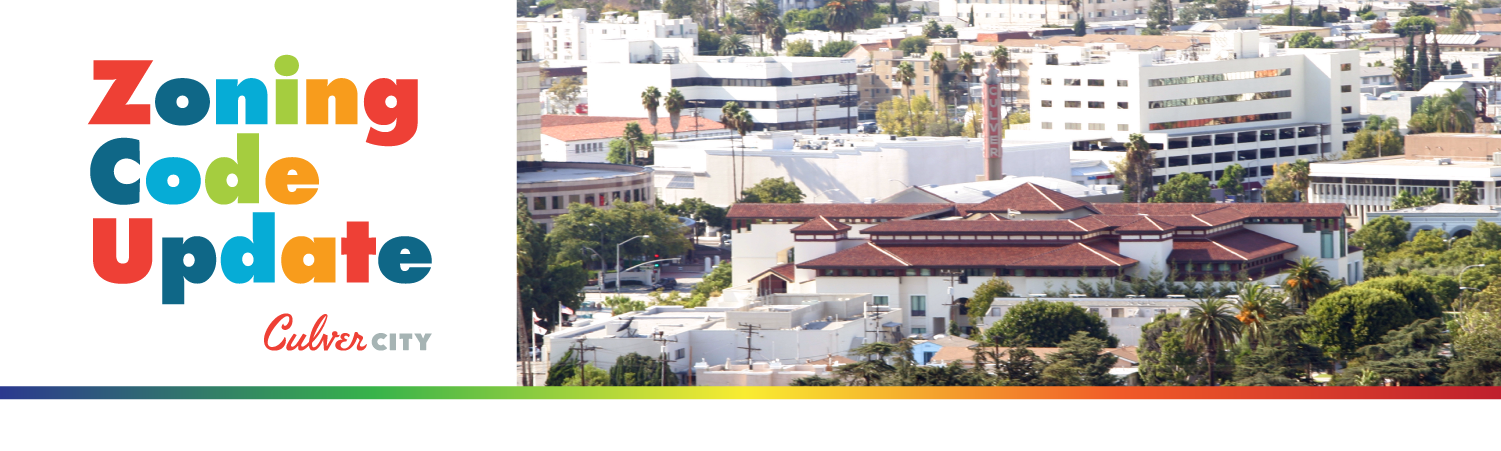 About the Zoning Code — Picture Culver City
